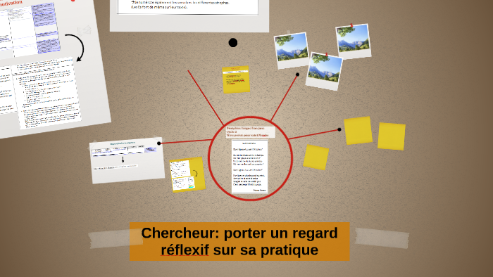 Chercheur: porter un regard réflexif sur sa pratique by Ameline Georges ...