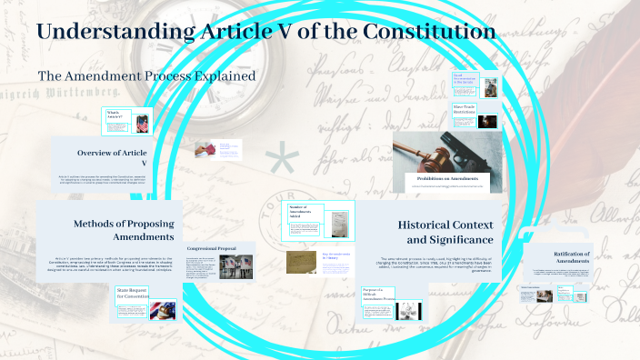 Understanding Article V of the Constitution by Kaiden Taylor on Prezi
