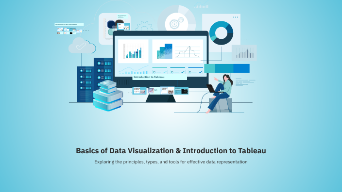 Basics of Data Visualization & Introduction to Tableau by Evangline S on Prezi