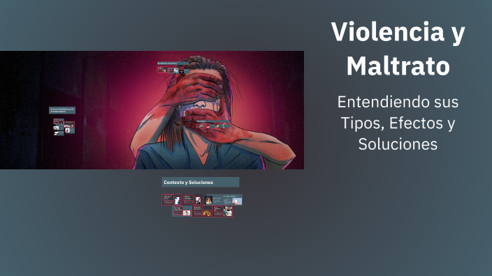Violencia y Maltrato by Task Mania on Prezi