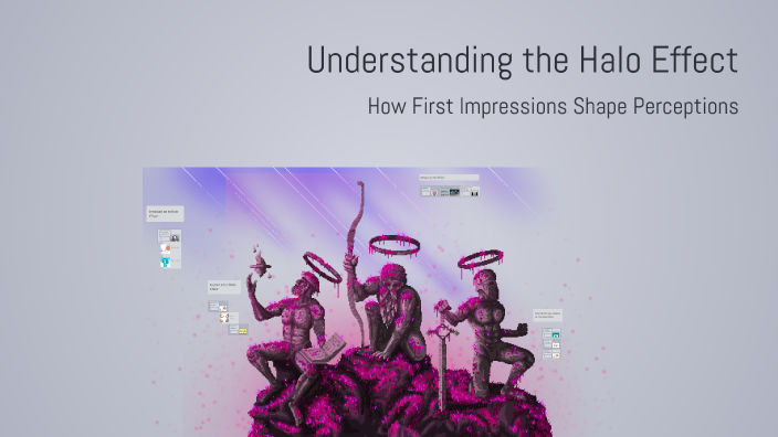 Understanding the Halo Effect by Hannah Crawley on Prezi