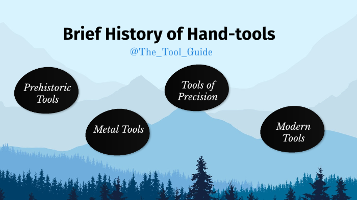 Brief History of Hand-tools by Jonathan Kokotajlo on Prezi