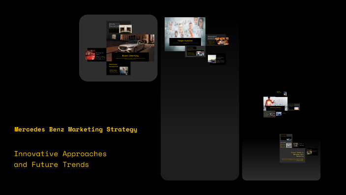 Mercedes Benz Marketing Strategy by guli mahammadjonova on Prezi