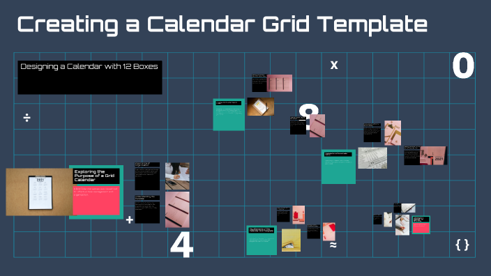 Creating a Calendar Grid Template by Nupur Sibou on Prezi