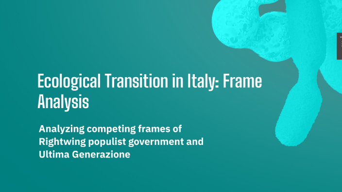 Ecological Transition in Italy: Frame Analysis by Simona Ciciriello on ...
