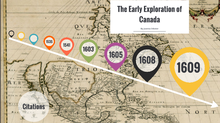 The Early Exploration of Canada by J Inkster on Prezi