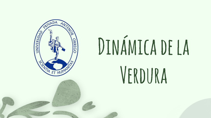 Dinámica de la Verdura by GIULLIANA MARITZA MERINO CALDERON on Prezi