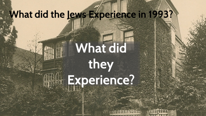 What happened to the Jews in 1933? by Bella Nguyen on Prezi