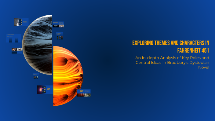 Exploring Themes and Characters in Fahrenheit 451 by Borin Blue on Prezi