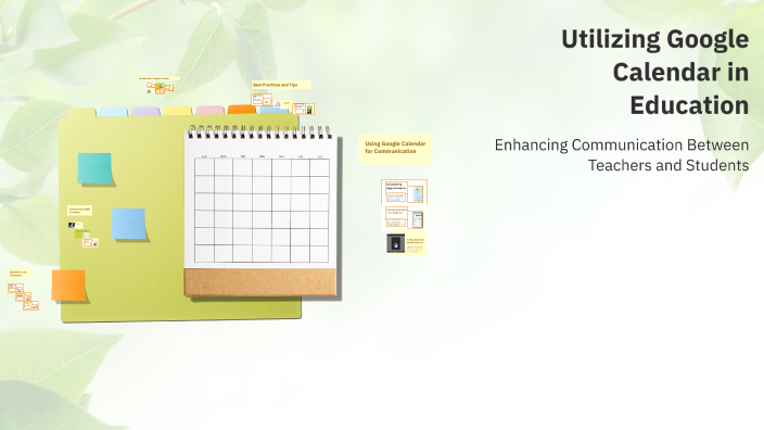 Google Calendar in Education by Paige McCann on Prezi
