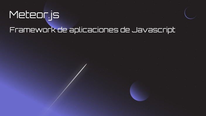Meteor.js Framework de Javascript by Daniel Segura Velasco on Prezi