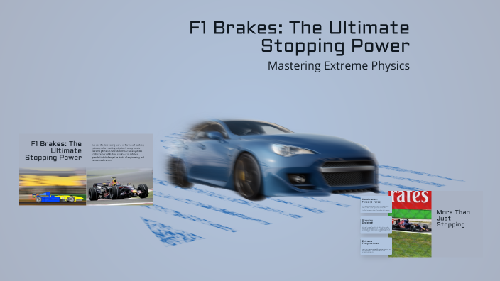 F1 Brakes: The Ultimate Stopping Power by HAITAM KHETTAR on Prezi