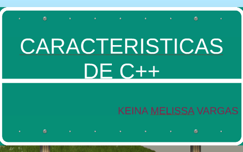 CARACTERISTICAS DE C++ by Jenifer Arias on Prezi