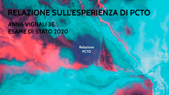 Relazione PCTO by Anna Vignali on Prezi