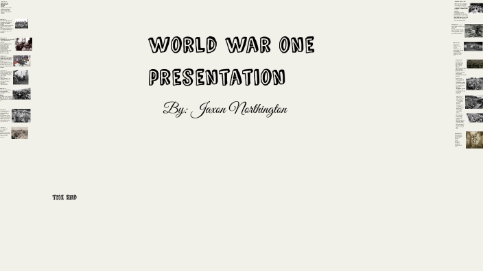 World War 1 Presentation by Jaxon Northington on Prezi