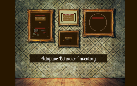 Adaptive Behavior Inventory by JENNA JACKSON on Prezi
