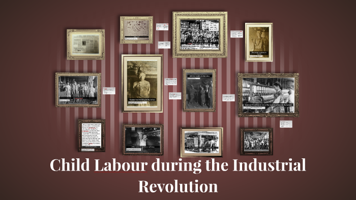 Child Labour during the Industrial Revolution by Melda Baysal on Prezi