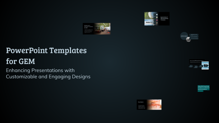 PowerPoint Templates for GEM by Norfaida Abdulsatar on Prezi
