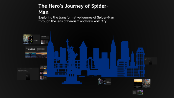 The Hero's Journey of Spider-Man by Sienna Morales on Prezi