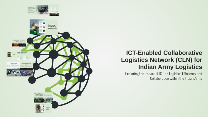 ICT-Enabled Collaborative Logistics Network (CLN) for Indian Army ...