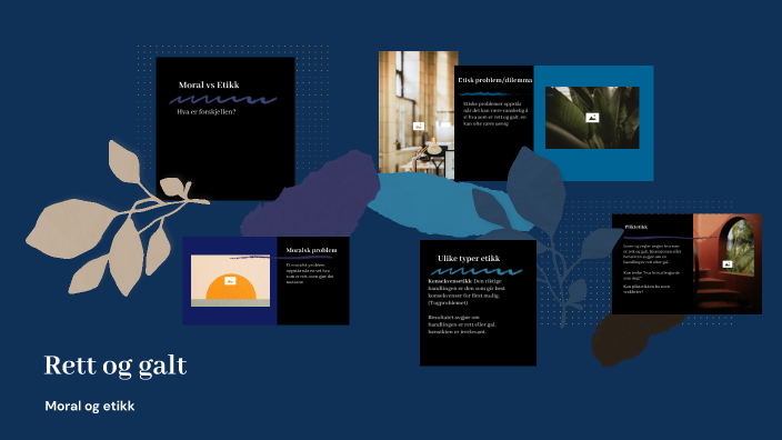 Moral og Etikk by mats freberg on Prezi