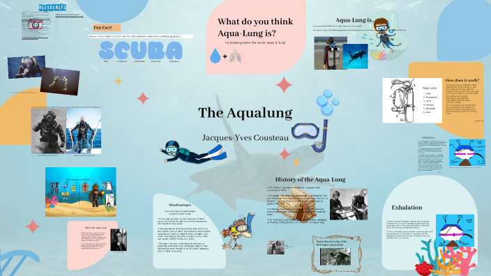 The Aqualung by trisha luc on Prezi