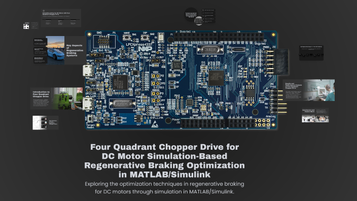 Four Quadrant Chopper Drive for DC Motor Simulation-Based Regenerative ...