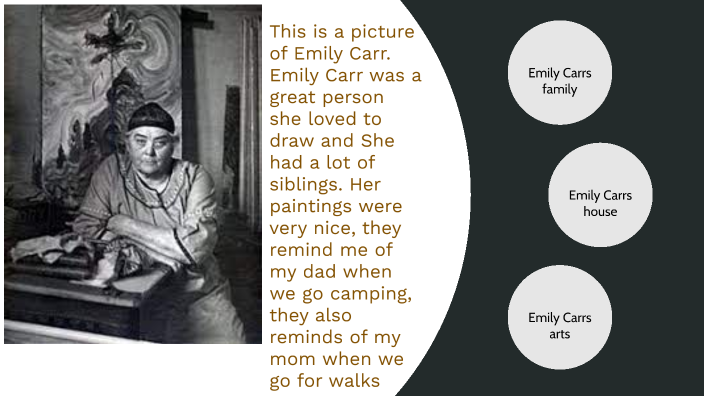 emily carr by mikey ioannou on Prezi