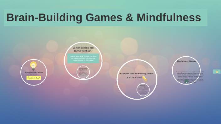 Brain-Building Games Presentation by Kelsey Berg on Prezi