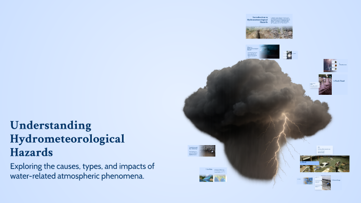 Understanding Hydrometeorological Hazards by Diana Hermosura on Prezi
