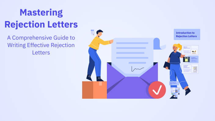 Mastering Rejection Letters by Melika Maghzi on Prezi