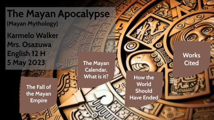 The Fall of the Mayan Empire by Karmelo Walker [STUDENT] on Prezi