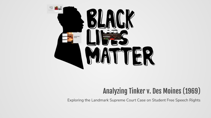 Analyzing Tinker v. Des Moines (1969) by jayda crfzu on Prezi