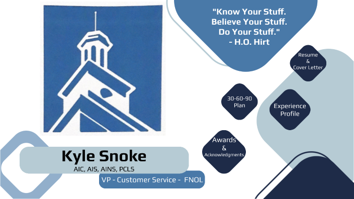 Kyle Snoke - VP of FNOL by Tressa Snoke on Prezi
