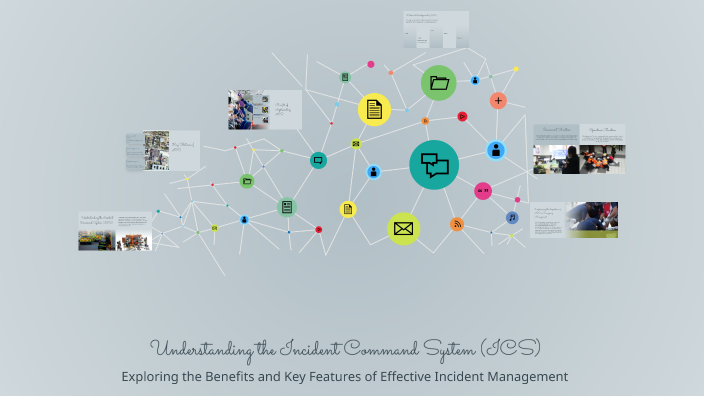 Understanding the Incident Command System (ICS) by Justin White on Prezi