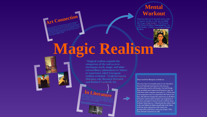 Magic Realism and Gabriel Garcia Marquez by Meevans Meevans on Prezi