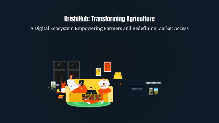 KrishiHub: Transforming Agriculture by Nikhil Singh on Prezi
