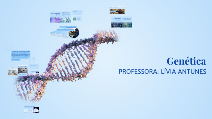 Genética by Lívia Antunes on Prezi