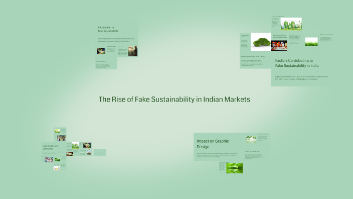 The Rise of Fake Sustainability in Indian Markets by Nishtha Patel on Prezi