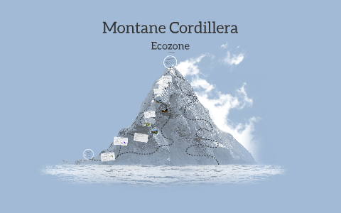 Montane Cordillera Ecozones... by Emily Yang on Prezi