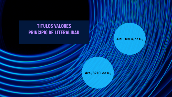 PRINCIPIO DE LITERALIDAD by Yuliana Gonzalez on Prezi