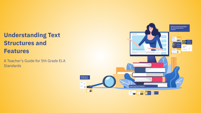 Understanding Text Structures and Features by Feraree Screen on Prezi