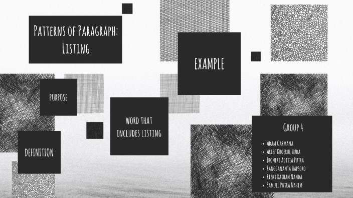 Group 4 : Patterns of Paragraph: Listing by Rizki Raihan Nanda on Prezi