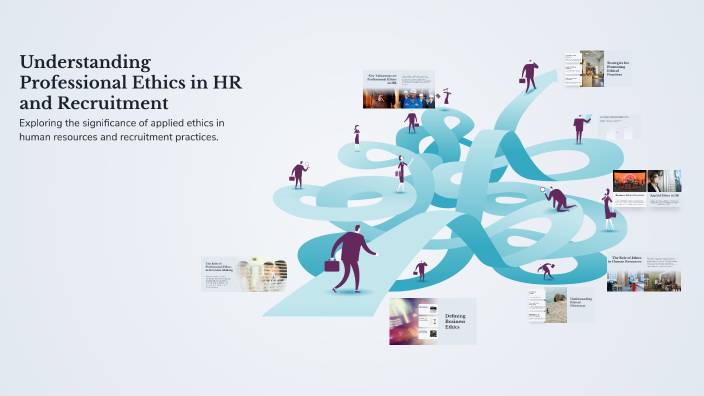 Understanding Professional Ethics in HR and Recruitment by AJAY ...