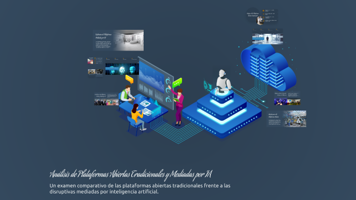 Análisis de Plataformas Abiertas Tradicionales y Mediadas por IA by ...