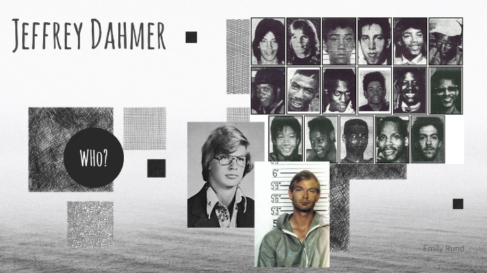jeffrey dahmer by Emily Rund on Prezi