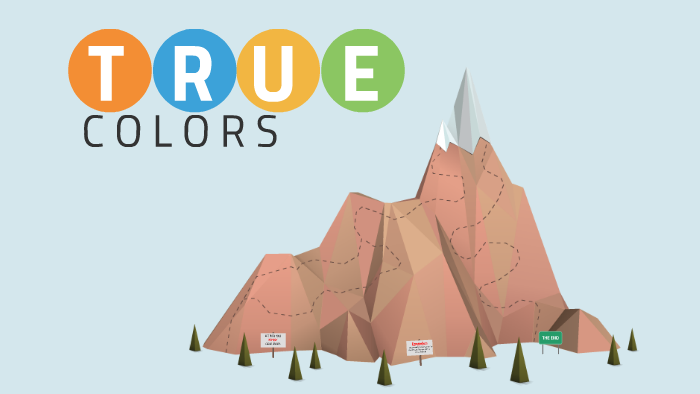 True Colors - CA Training 2017 by on Prezi