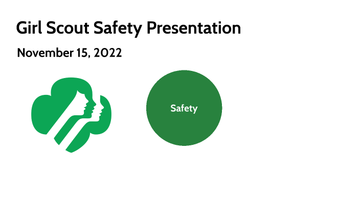 Girls Scouts Safety Presentation by Tracey Duffie on Prezi