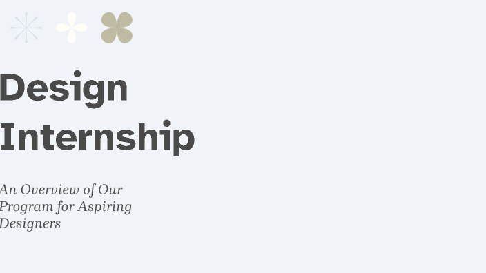 Design Internship Program by Prakriti Tanna on Prezi