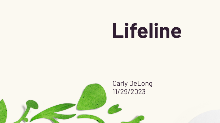 Lifeline Project- CMD by Carly DeLong on Prezi